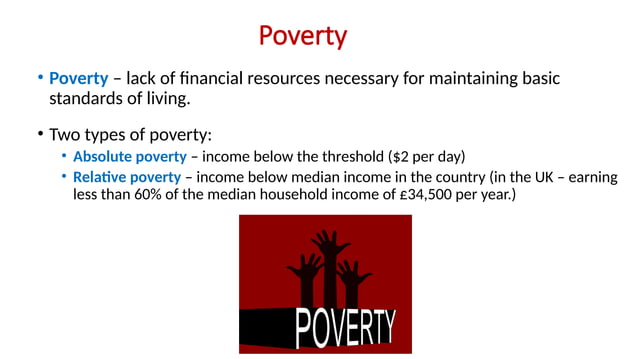Poverty and inequality.pptx for year 13 Economics A level | PPT