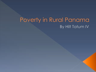 Poverty in Rural Panama | PPT