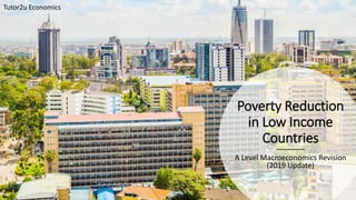 Poverty Reduction Policies in Low Income Countries | PPTX