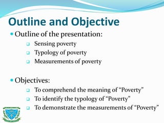 Poverty senses types and measures sahed khan | PPTX