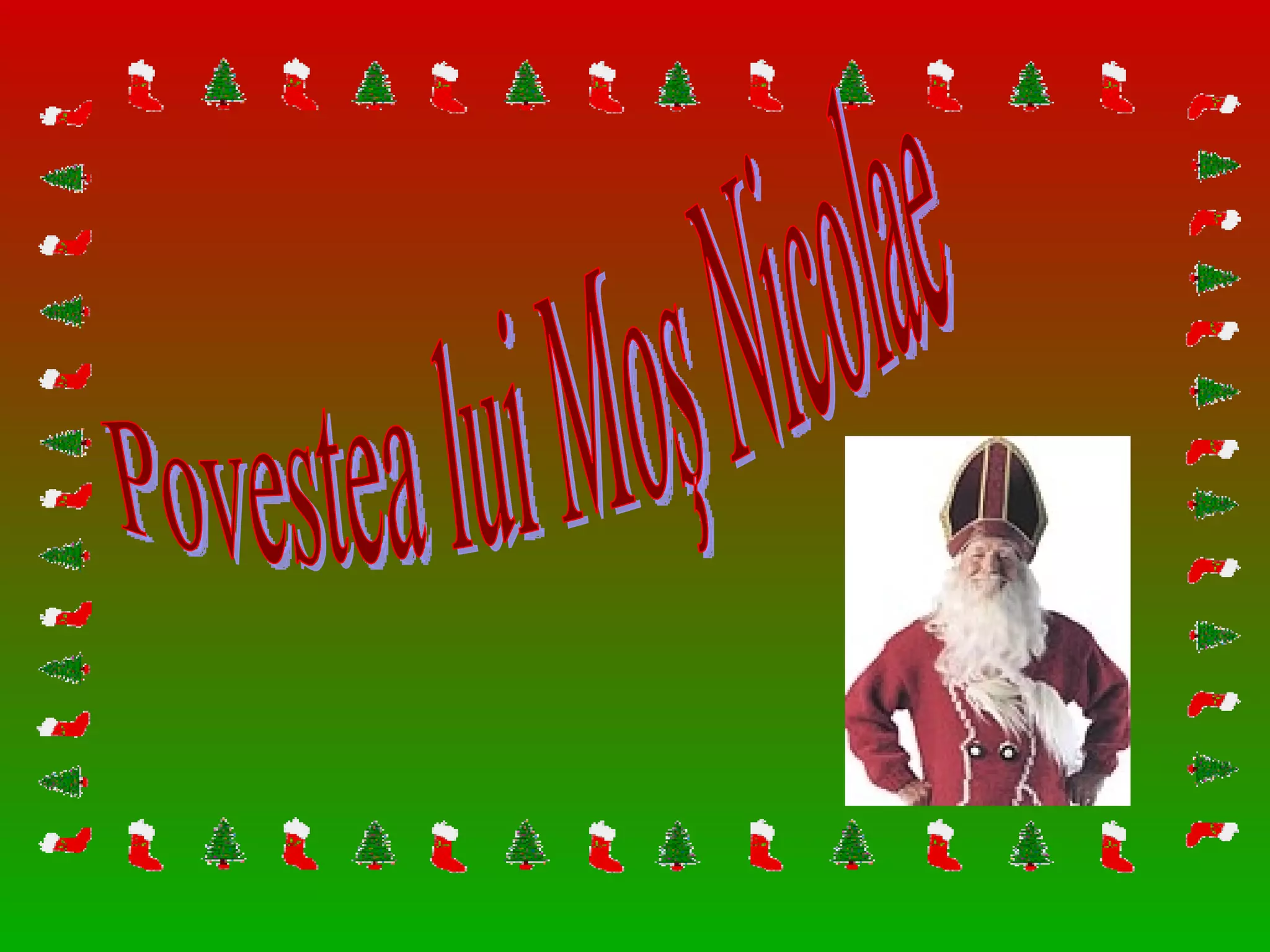 Povestea Lui Mos Nicolae | PPS