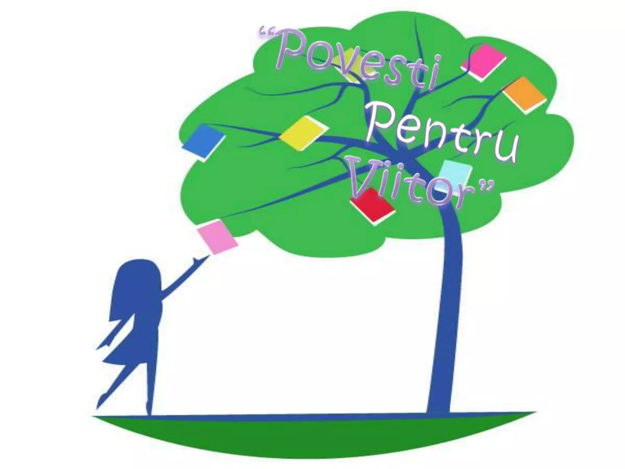 Povesti pentru Viitor | PPTX