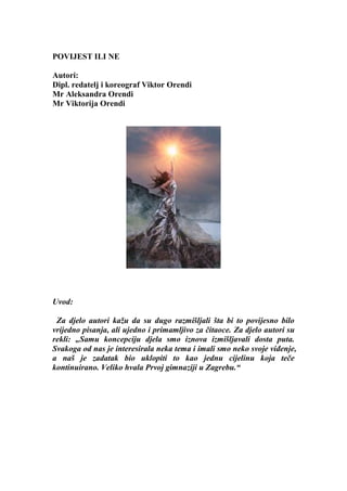 POVIJEST ILI NE V.ORENDI, A.ORENDI.docx Povijest | DOCX