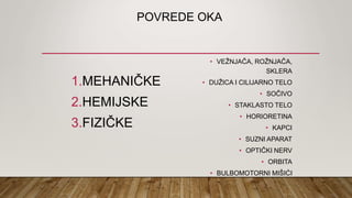 mehanicke Povrede oka i pomoc u lecenju | PPT
