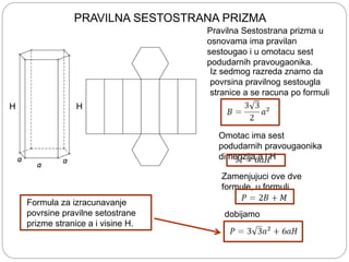 Povrsina pravilne trostrane i sestostrane prizma.pptx