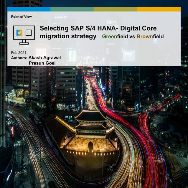 Selecting SAP S/4 HANA- Digital Core migration strategy - Greenfield vs ...