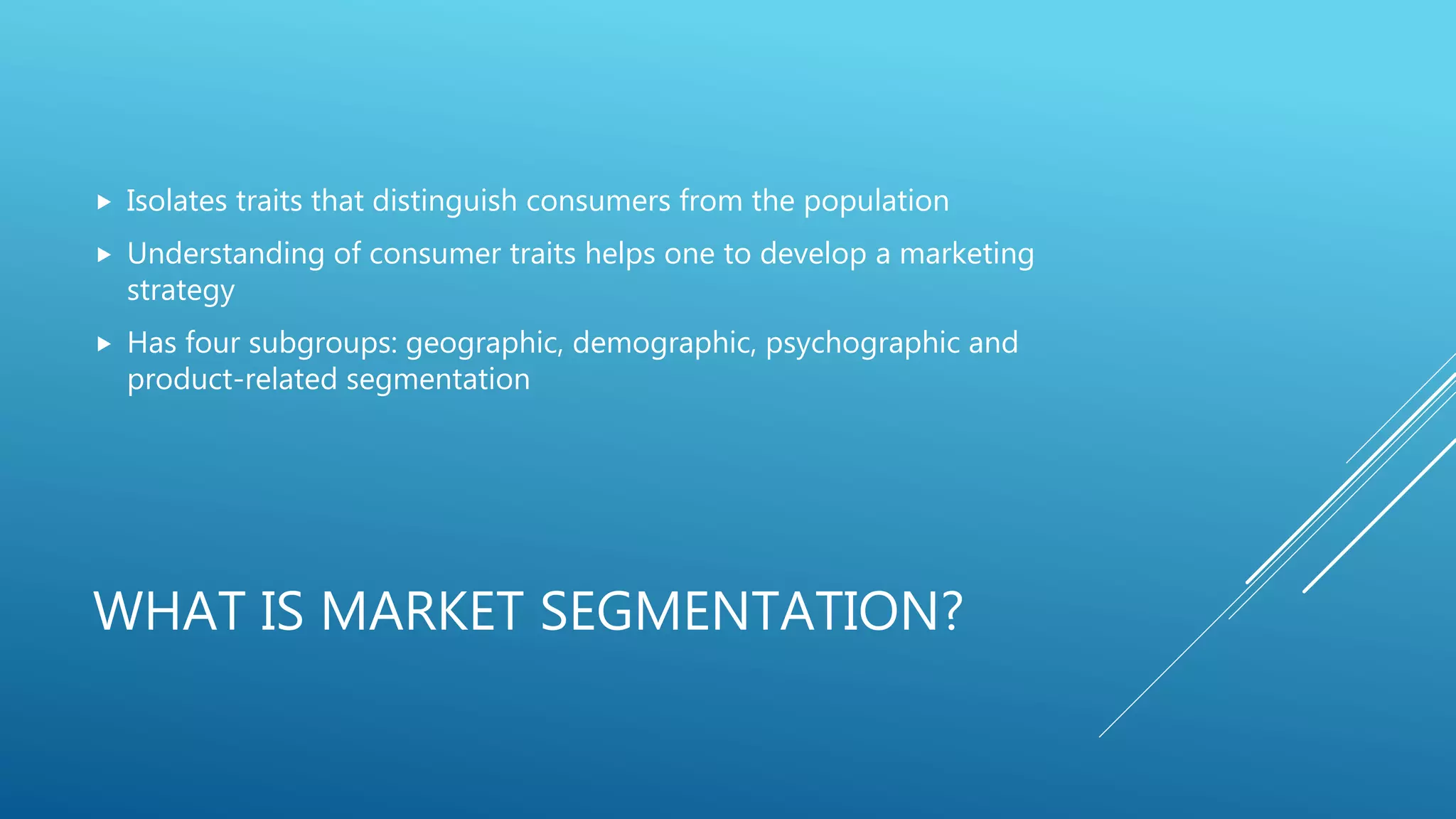 Segmenting Consumer Markets | PPTX