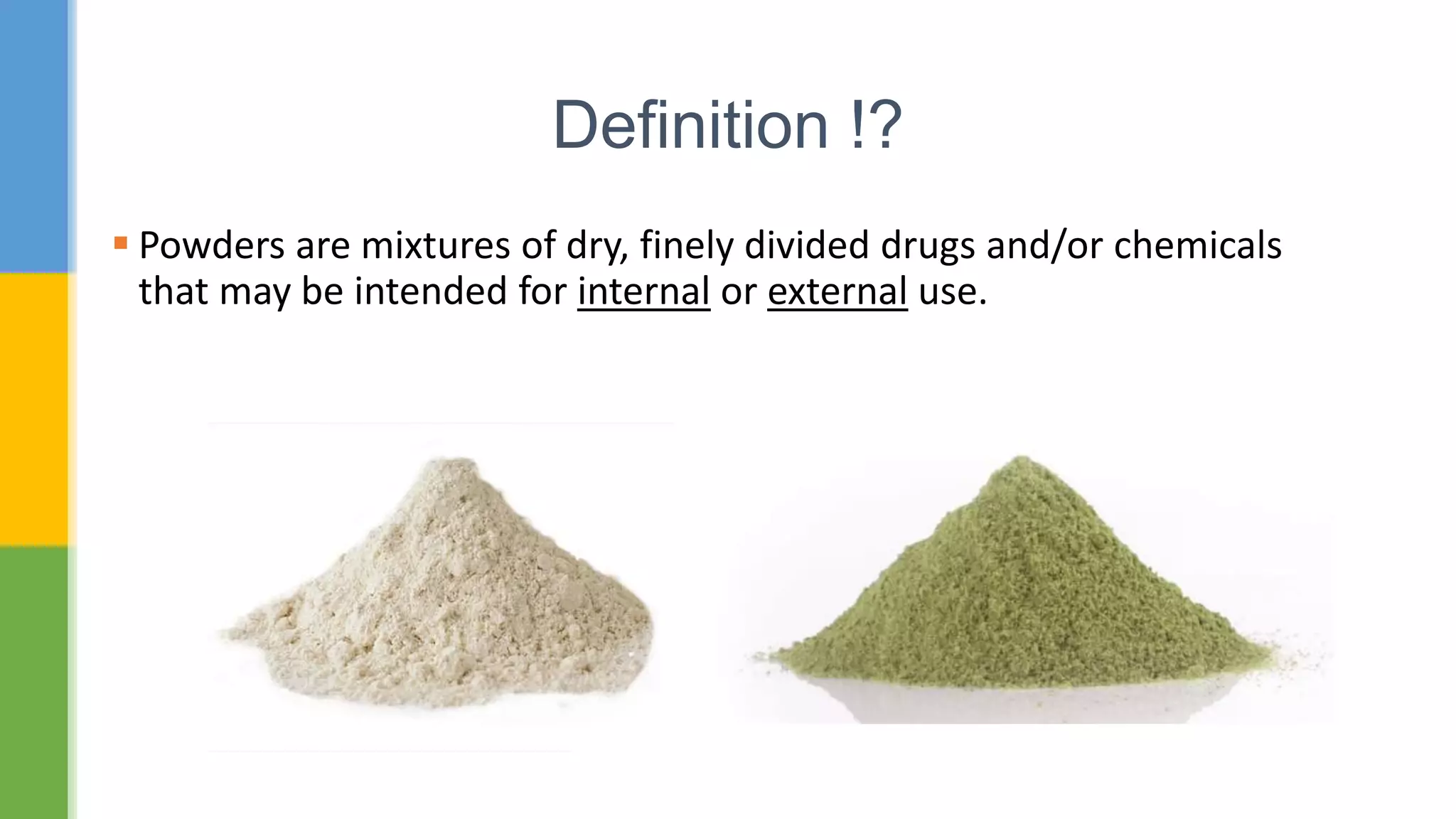 Powder - pharmaceutics | PPTX
