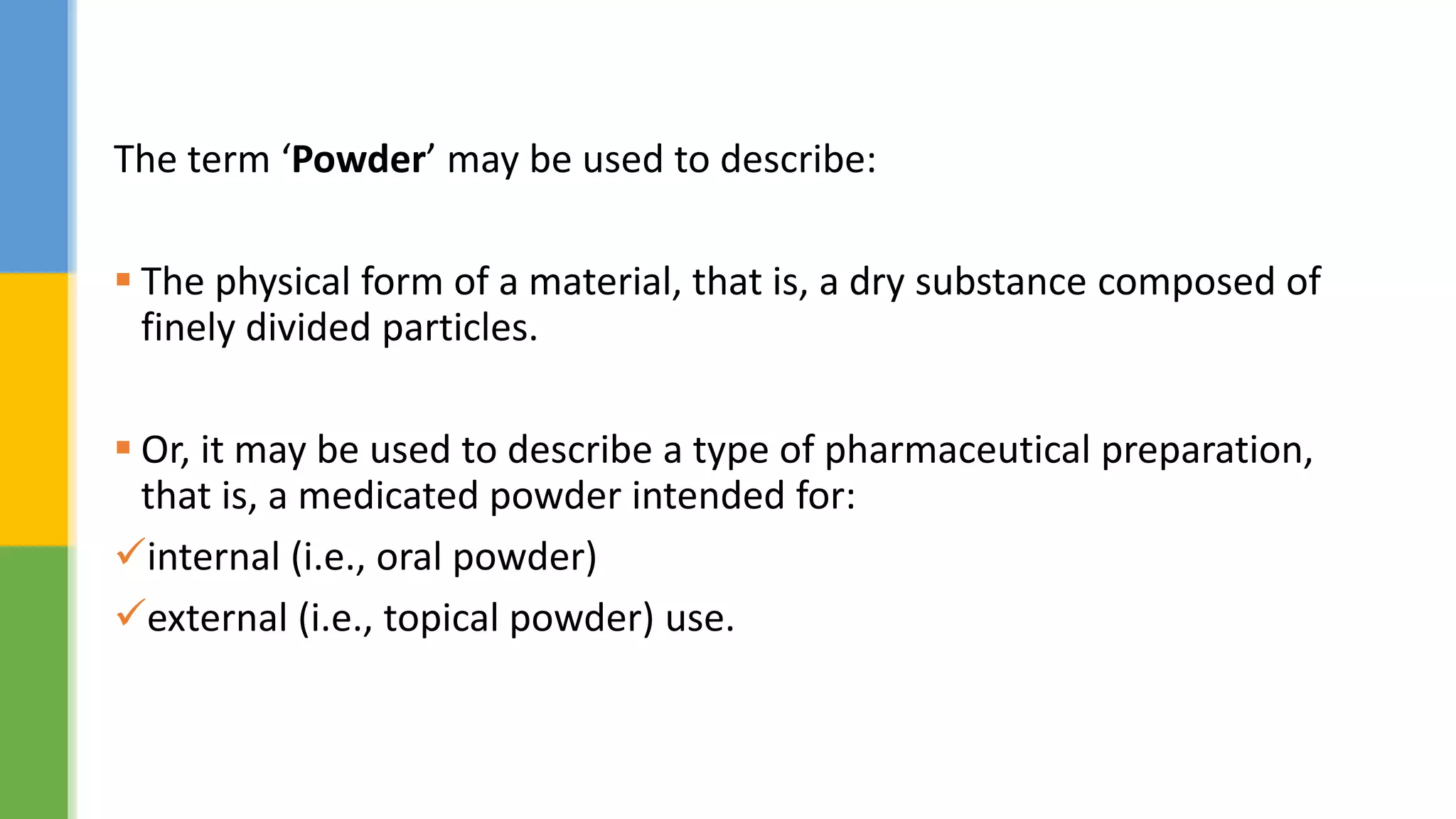Powder - pharmaceutics | PPTX