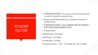 POWDER FACTOR & DETONATOR FACTOR.pptx | Commodities | Economy