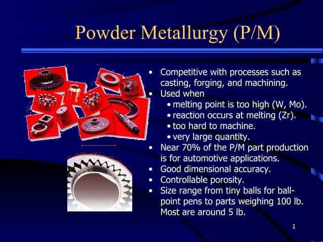 Powder Metallurgy | PPT | Chemistry | Science