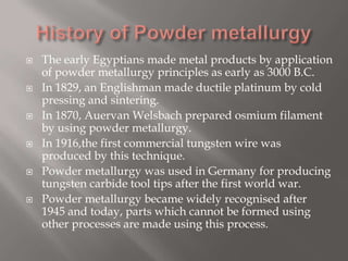 Powder metallurgy | PPTX