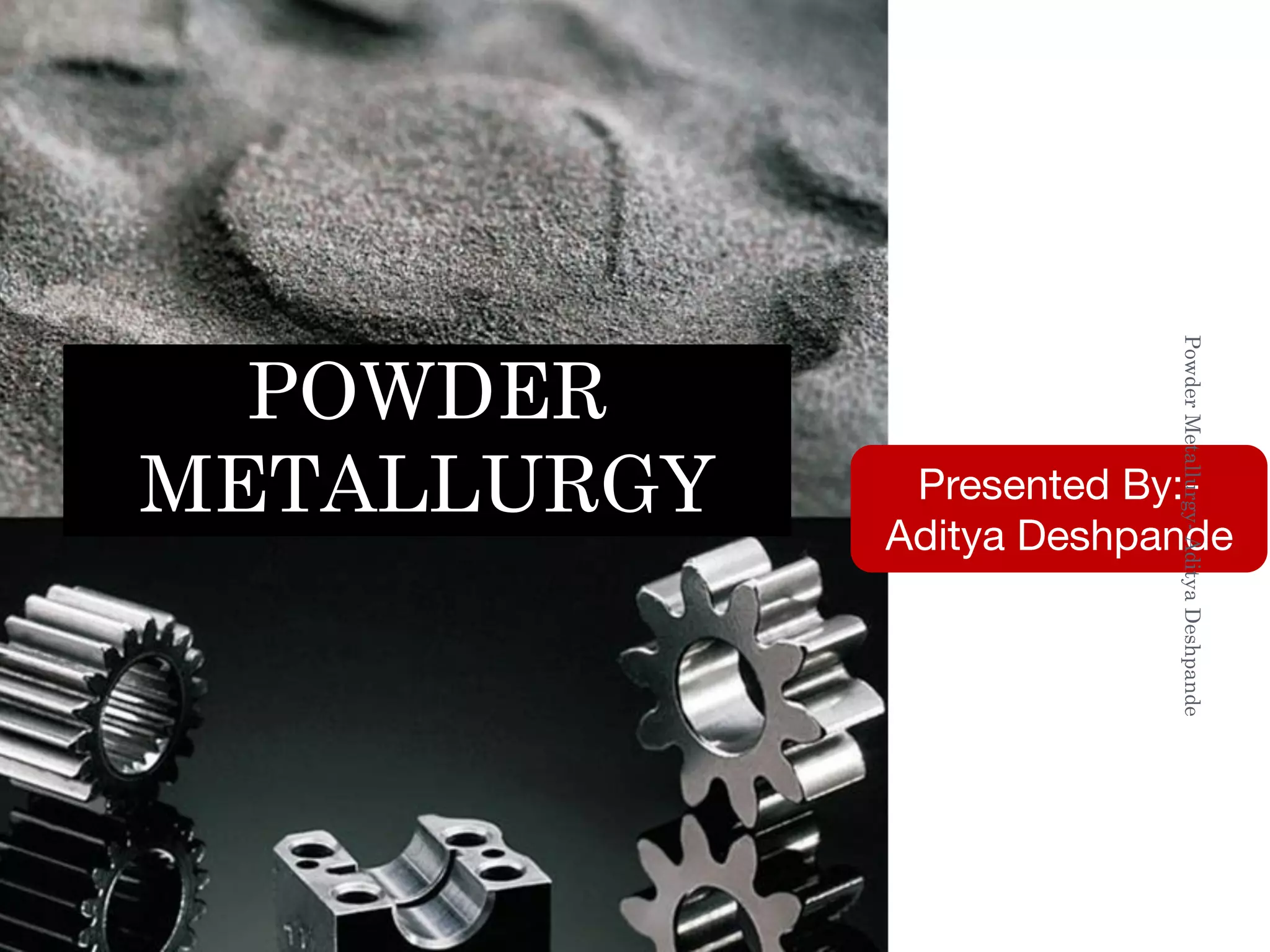 Powder Metallurgy | PDF | Physics | Science