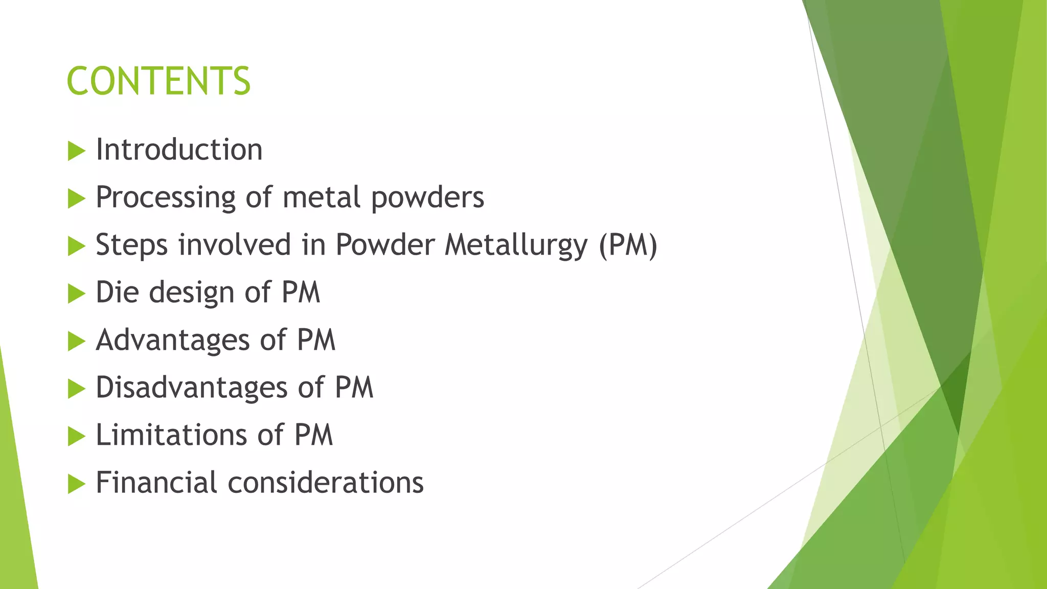 Powder metallurgy | PPTX