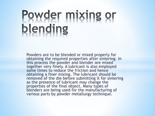 Powder Metallurgy Processes | PPT