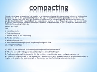 Powder Metallurgy Processes | PPT