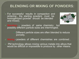 Powder metallurgy | PPTX