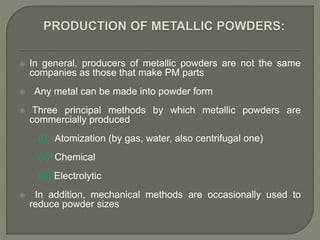 Powder metallurgy | PPTX