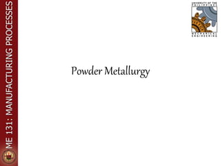 Powder Metallurgy.pptx | Chemistry | Science