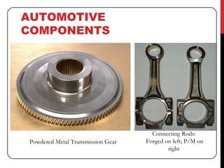Powder metallurgy final | PPT | Chemistry | Science