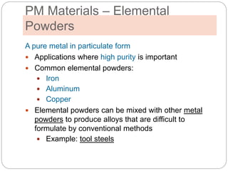 Introduction to powder metallurgy methods | PPTX