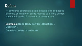 Pharmaceutics 2 (Powders) | PPTX