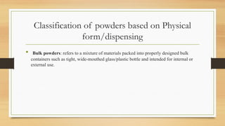 Powders 1.pptx and their types dosage form | PPT