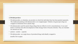 Powders 1.pptx and their types dosage form | PPT