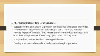 Powders 1.pptx and their types dosage form | PPT