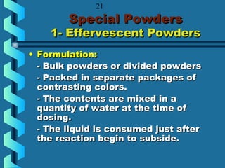 Powders,modified, lec 8 | PPT
