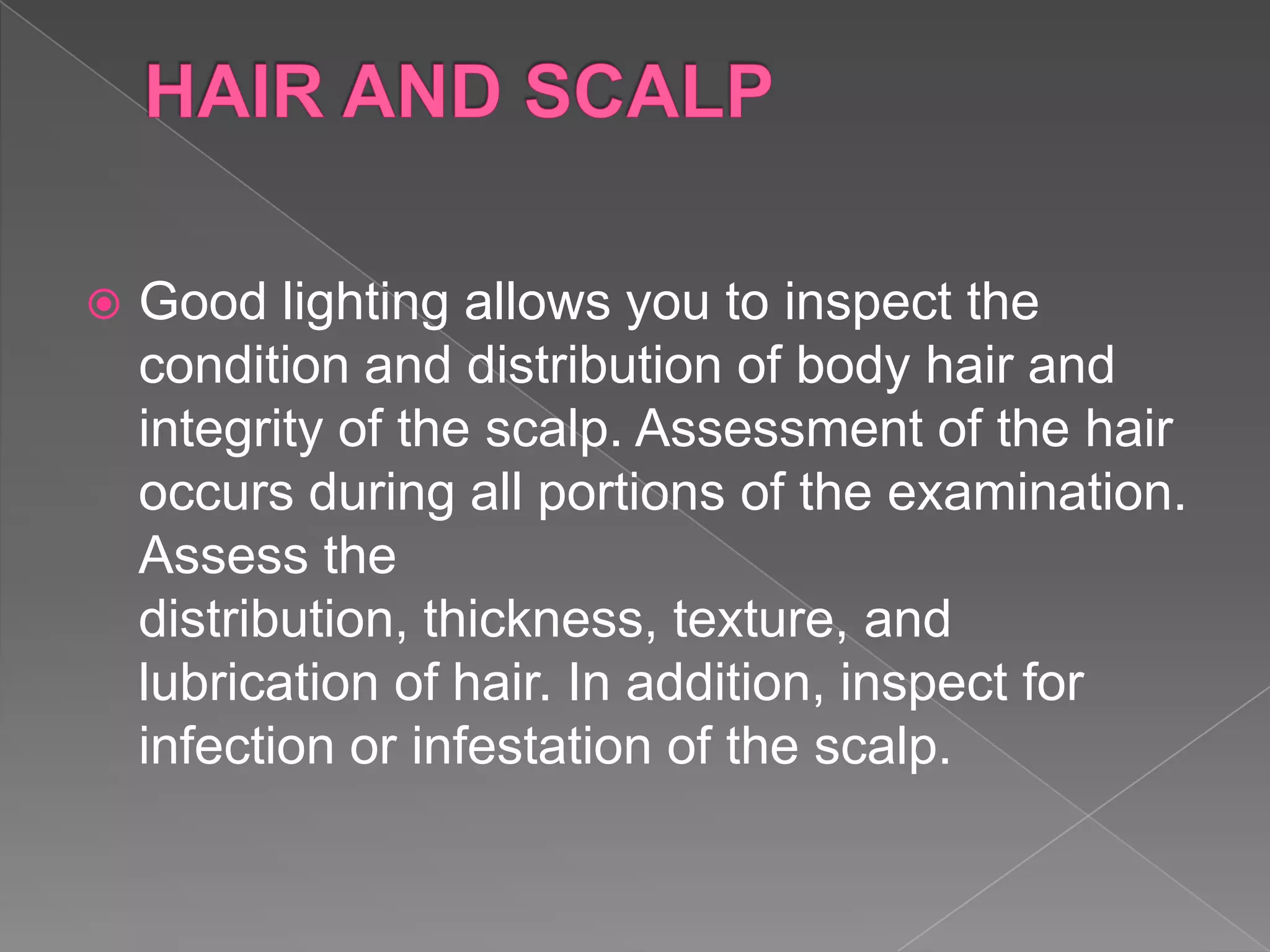 Assessment on Skin, Hair & Nails / HEENT | PPTX
