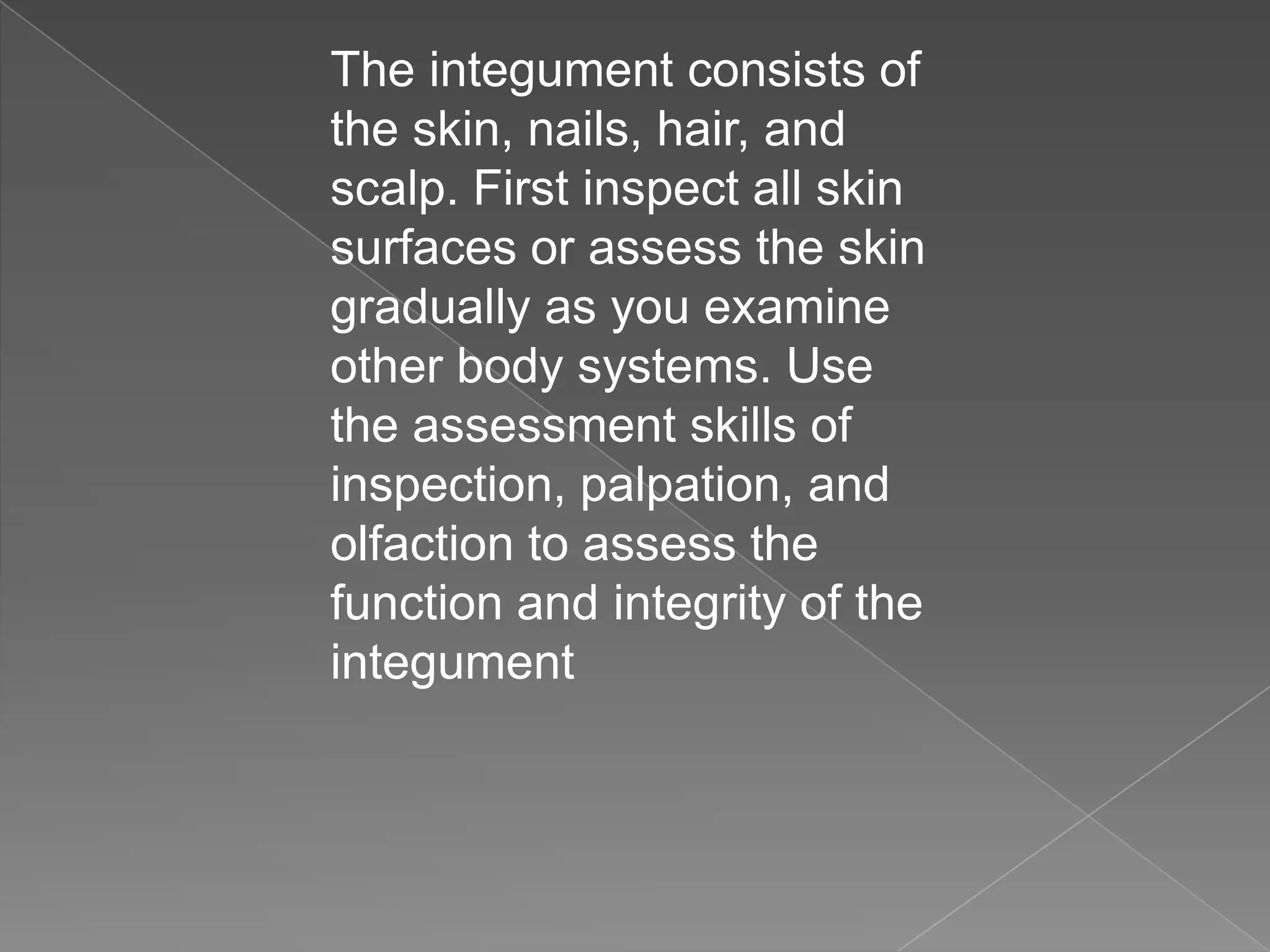 Assessment on Skin, Hair & Nails / HEENT | PPTX