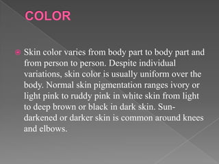 Assessment on Skin, Hair & Nails / HEENT | PPTX