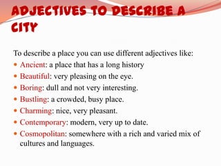 Describing Places | PPTX