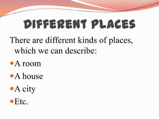 Describing Places | PPTX
