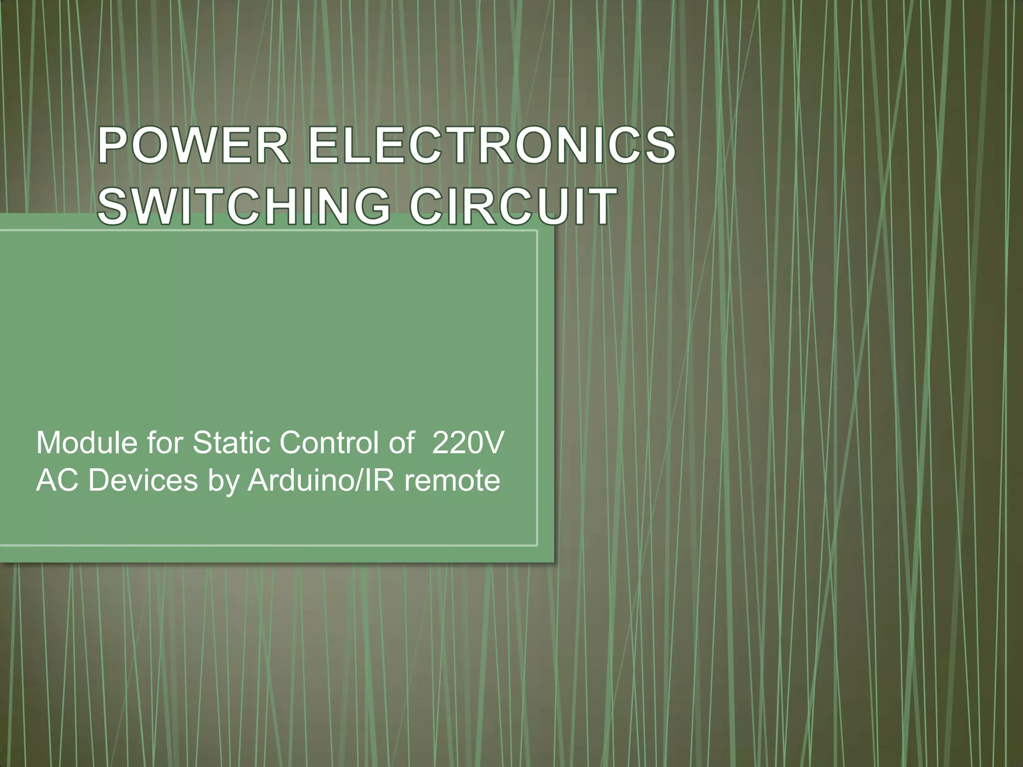 Power electronics switching circuit | PPTX