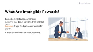 The Power of Intangible Rewards in Employee Recognition | PPTX