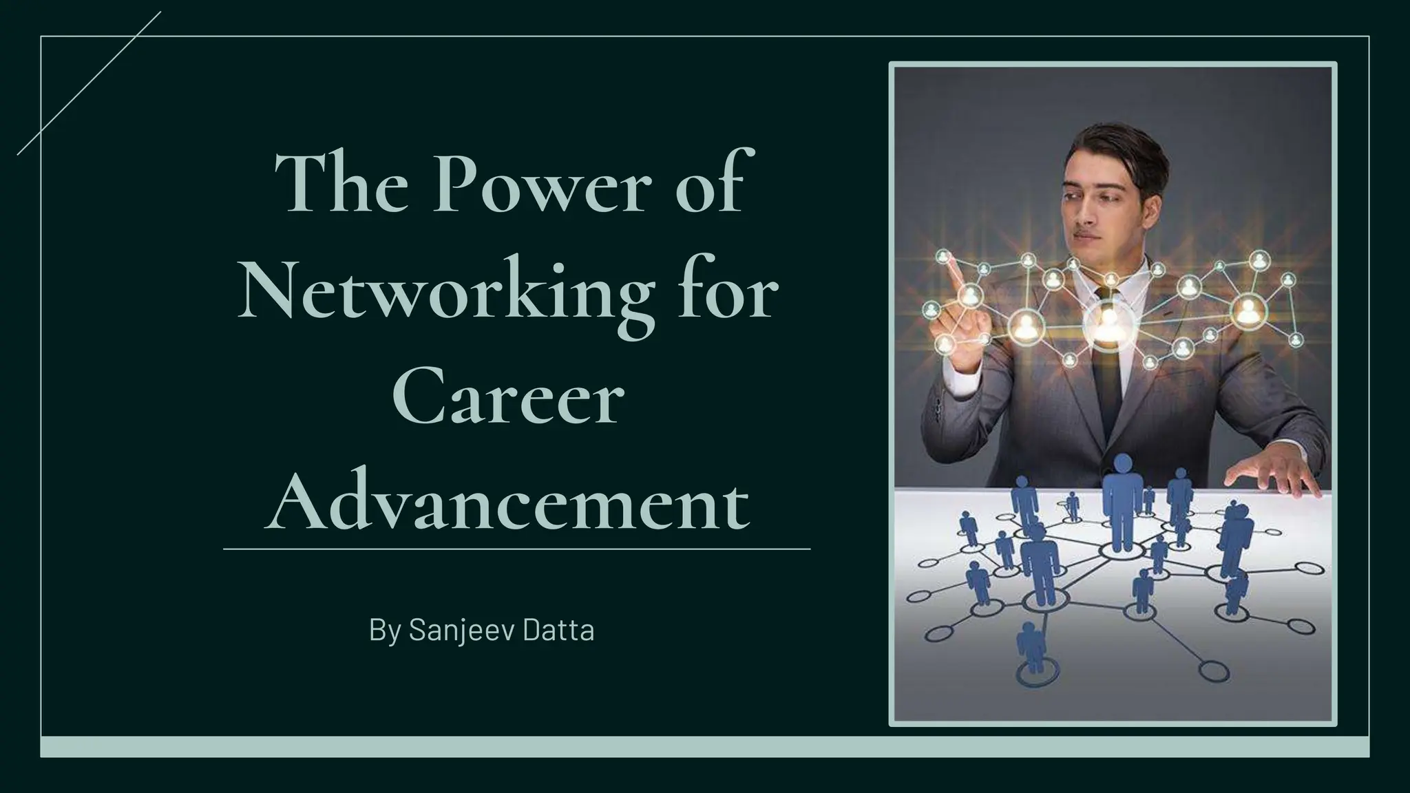 The Power of Networking for Career Advancement | PPTX