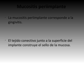 Tratamiento de las lesiones perimplantarias | ODP