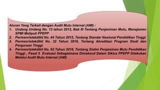Materi Pedoman Pelaksanaan Audit Mutu Internal | PPTX