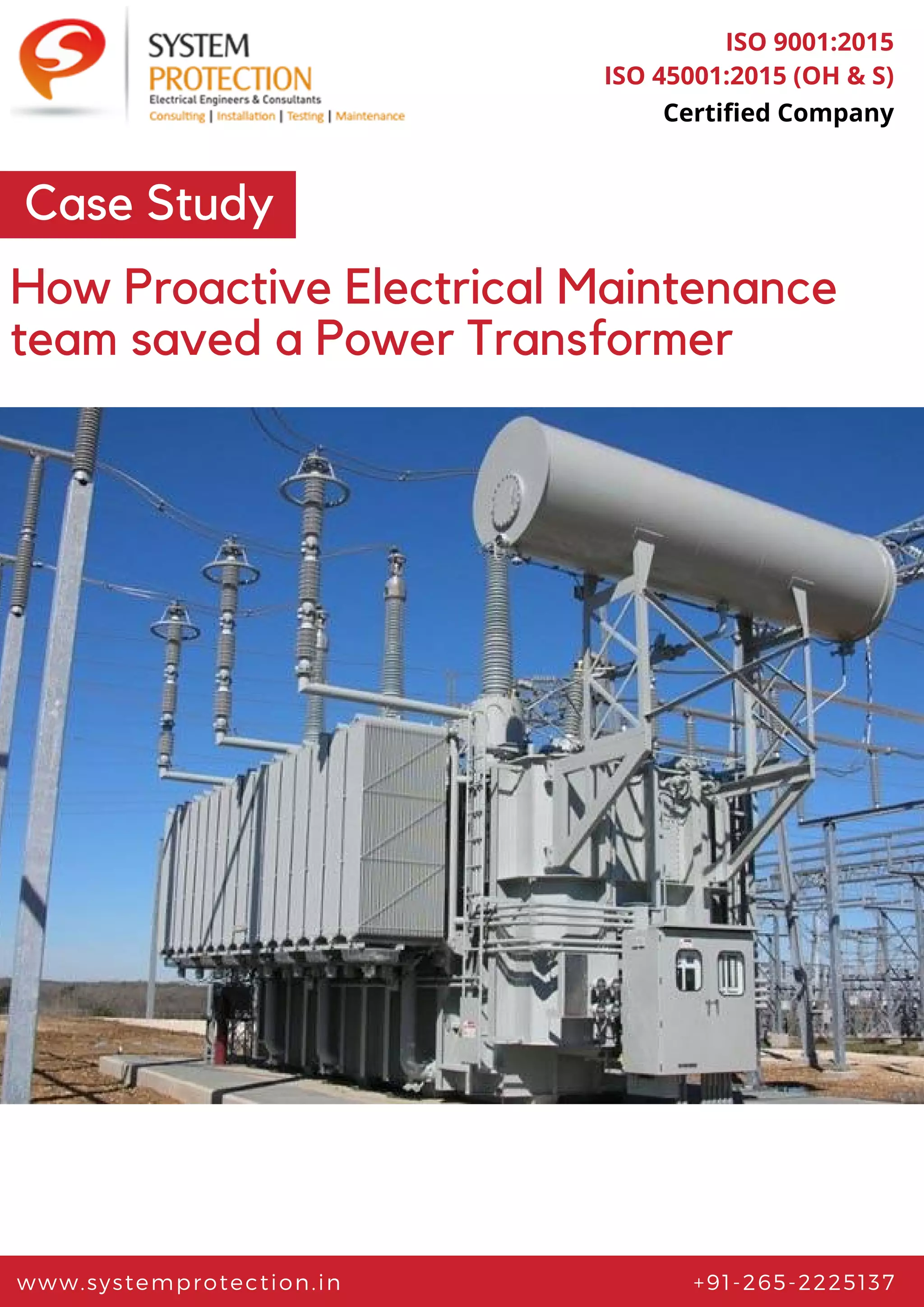 Case Study - How Proactive Electrical Maintenance team saved a Power Transformer | PDF