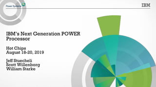 POWER9: IBM’s Next Generation POWER Processor | PDF