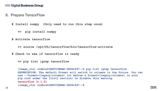 Power ai tensorflowworkloadtutorial-20171117 | PDF | Artificial ...