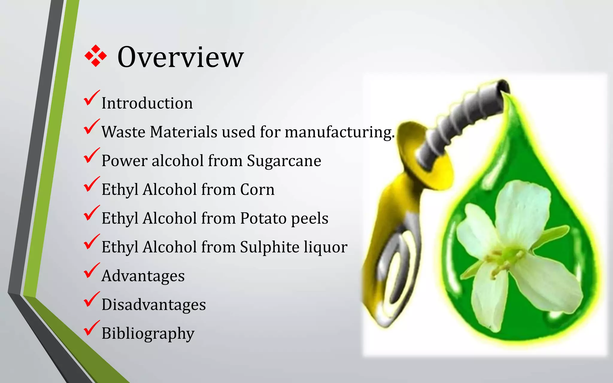 Power alcohol from agricultural waste | PPTX