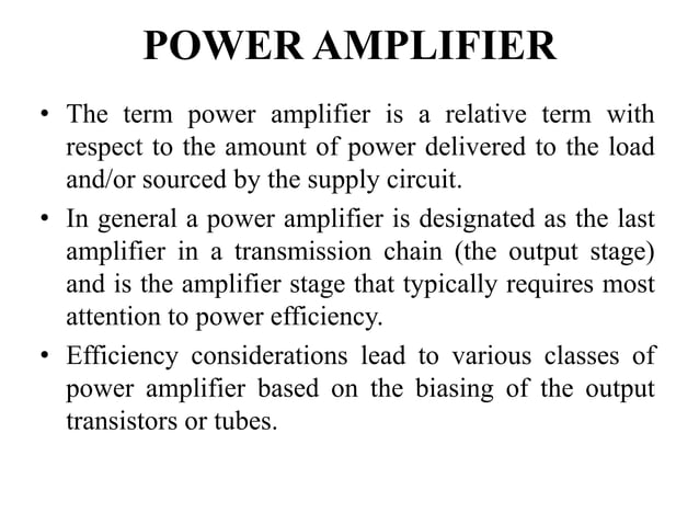 POWER AMPLIFIER- introduction to power amplifier.pptx | Consumer ...