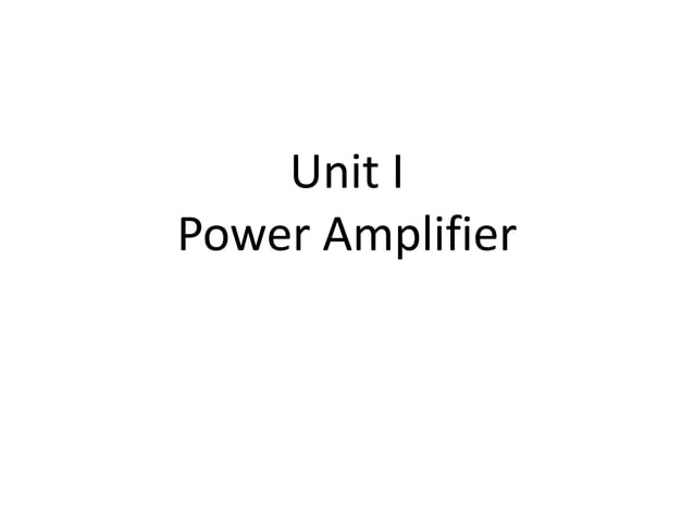 Power Amplifier presentation on Electronics.pptx