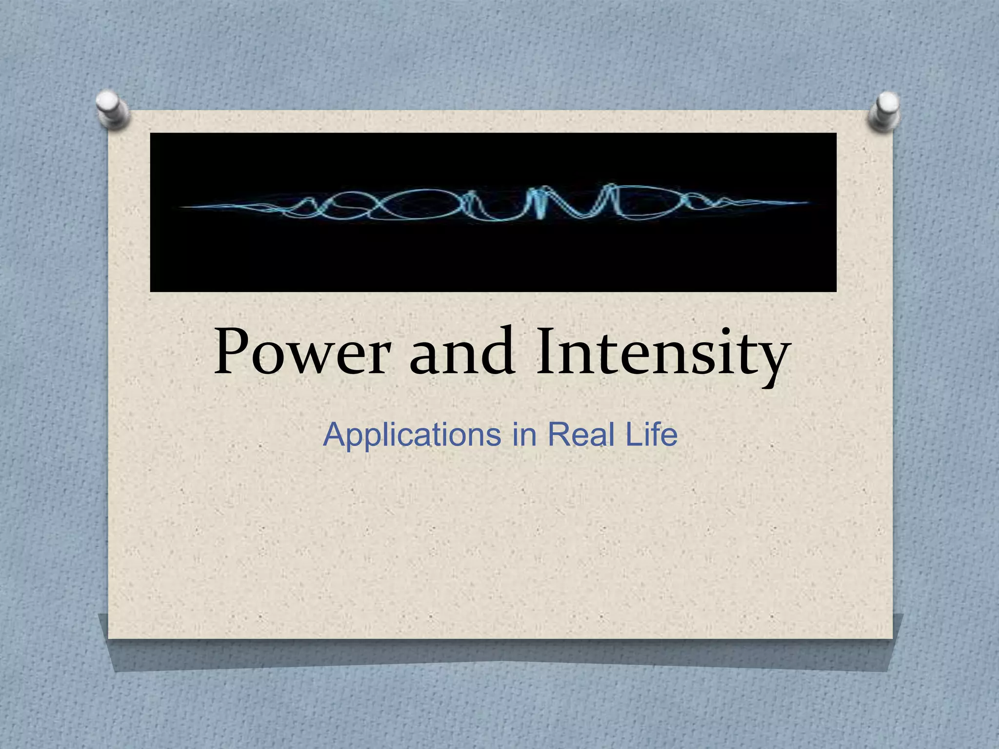 Power and Intensity - LO4 Physics 101 | PPT