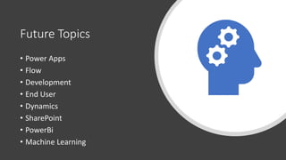 Power apps and flow user group | PPT