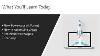 Introduction to Microsoft Flow & PowerApps | PPT