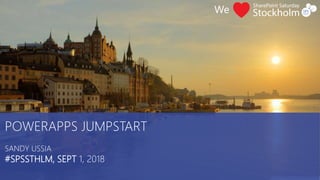 SPS Stockholm: PowerApps Jumpstart | PPTX | Computing | Technology & Computing